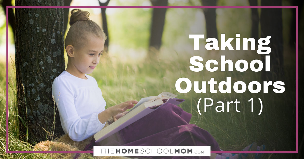 Taking School Outdoors, Part 1