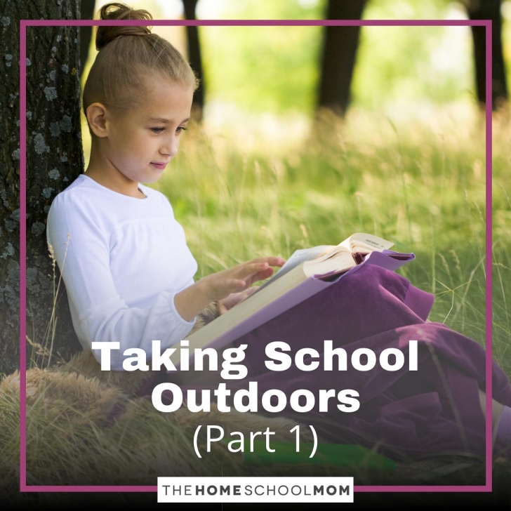 Taking School Outdoors, Part 1