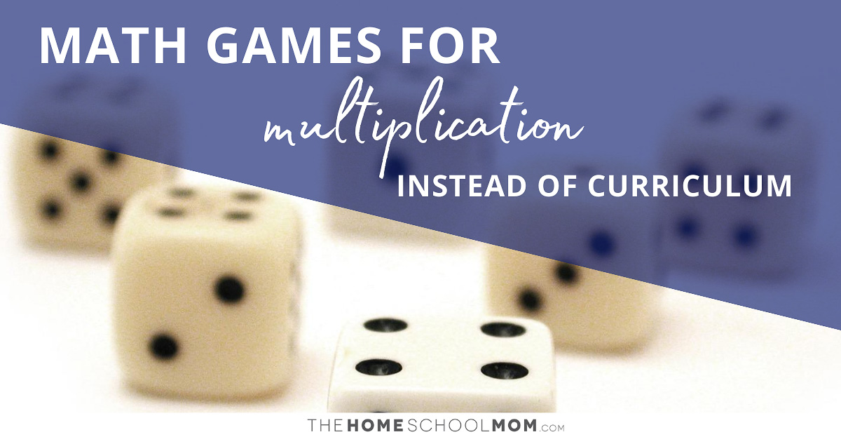 Instead of Curriculum: Math Games (Fun Multiplication Practice!)