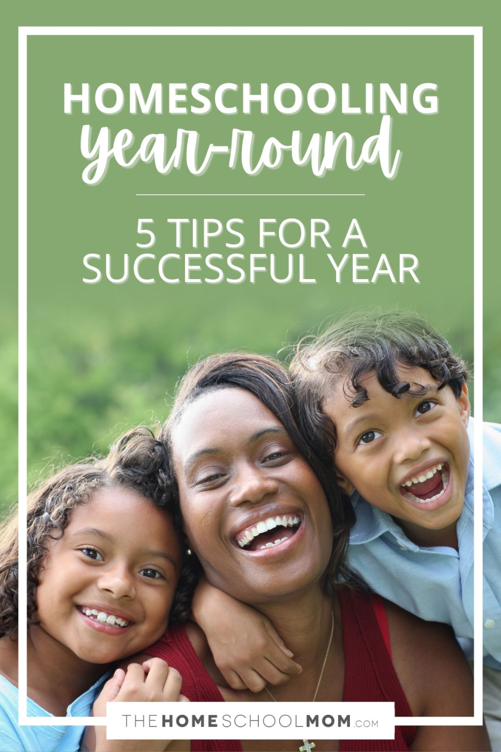 Year-Round Homeschooling: 5 Tips for a Successful Year
