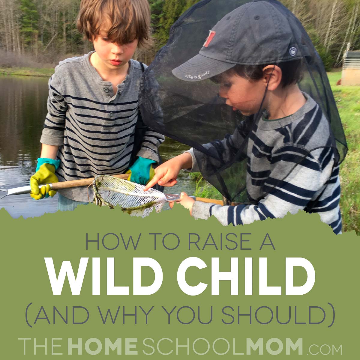 How to Raise a “Wild Child” (and Why You Should!)
