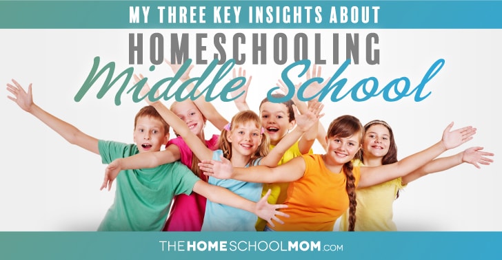 The Magic, Mayhem, and Mostly Awesomeness of Middle School Homeschooling