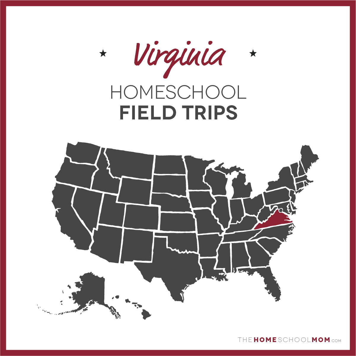 Virginia Field Trips - TheHomeSchoolMom