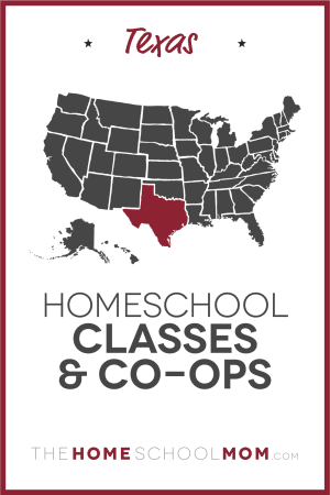 Texas Homeschool Co-ops & Academic Enrichment Classes - TheHomeSchoolMom