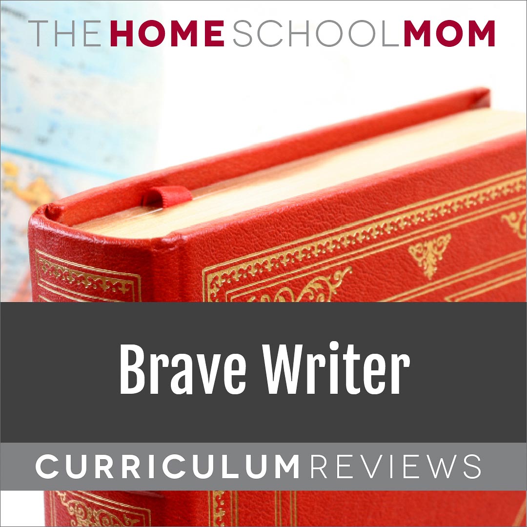 Brave Writer - TheHomeSchoolMom