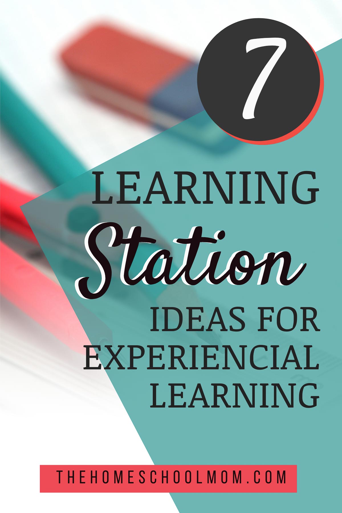 Homeschool Classroom Setup: Using Learning Stations for Experiential ...