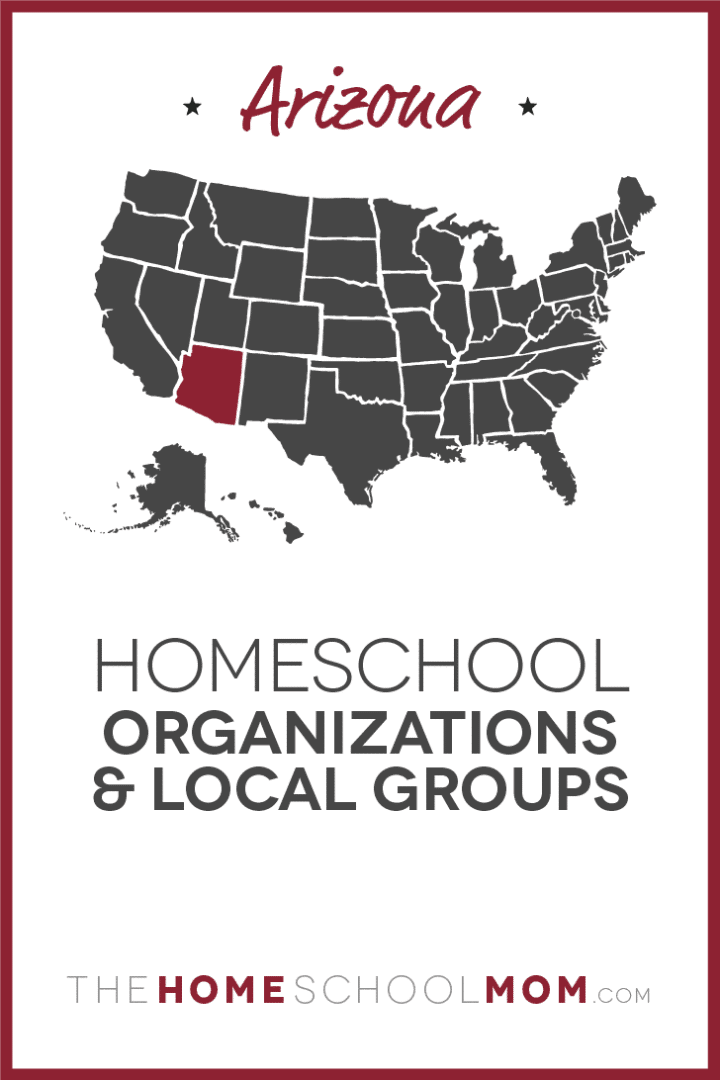 Arizona Homeschool Organizations & Support Groups - TheHomeSchoolMom
