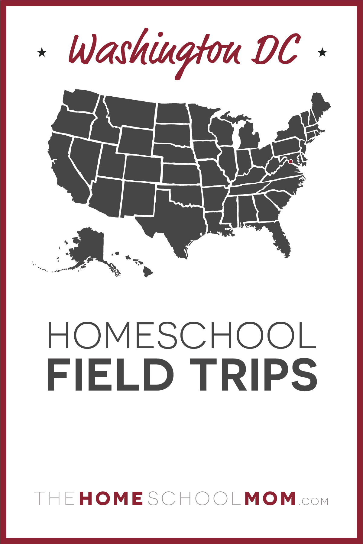 Washington, D.C., Field Trips - TheHomeSchoolMom