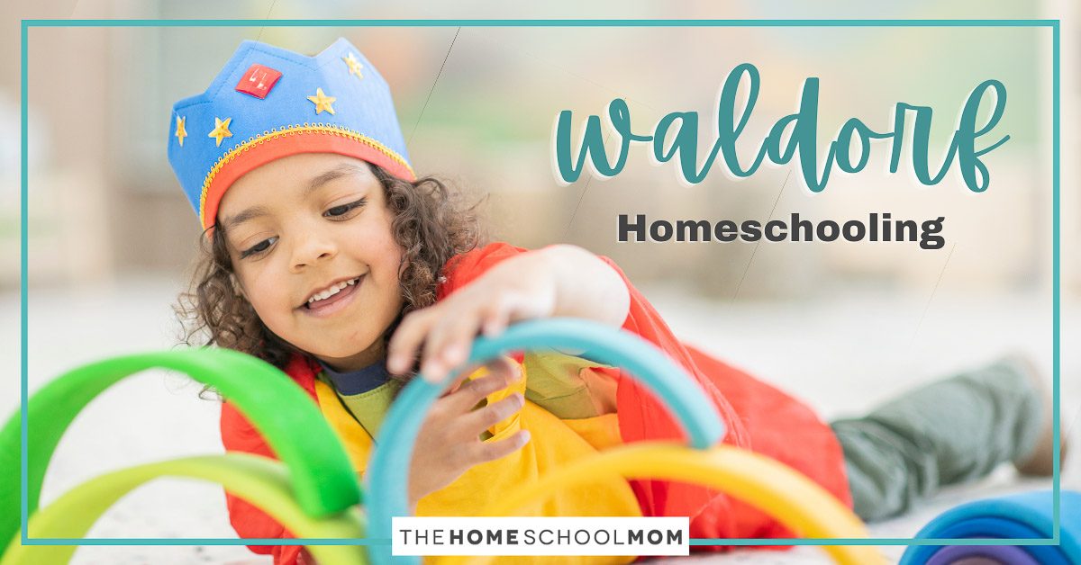Waldorf Homeschooling - TheHomeSchoolMom