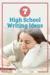 7 High School Writing Ideas for Homeschooling Teens