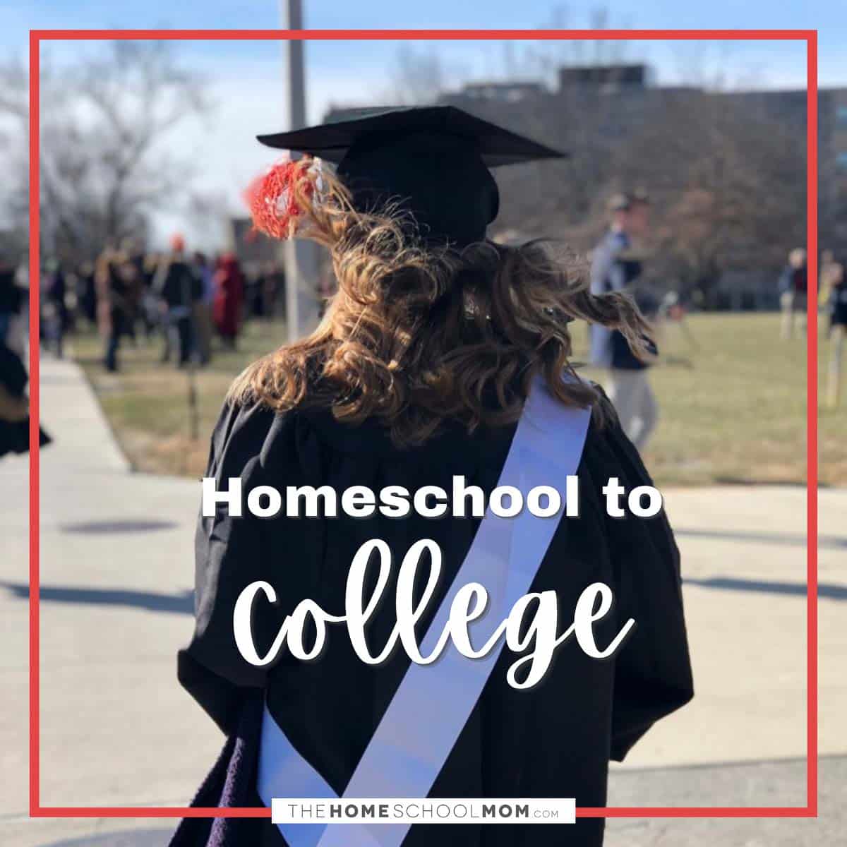 College Requirements for Homeschoolers