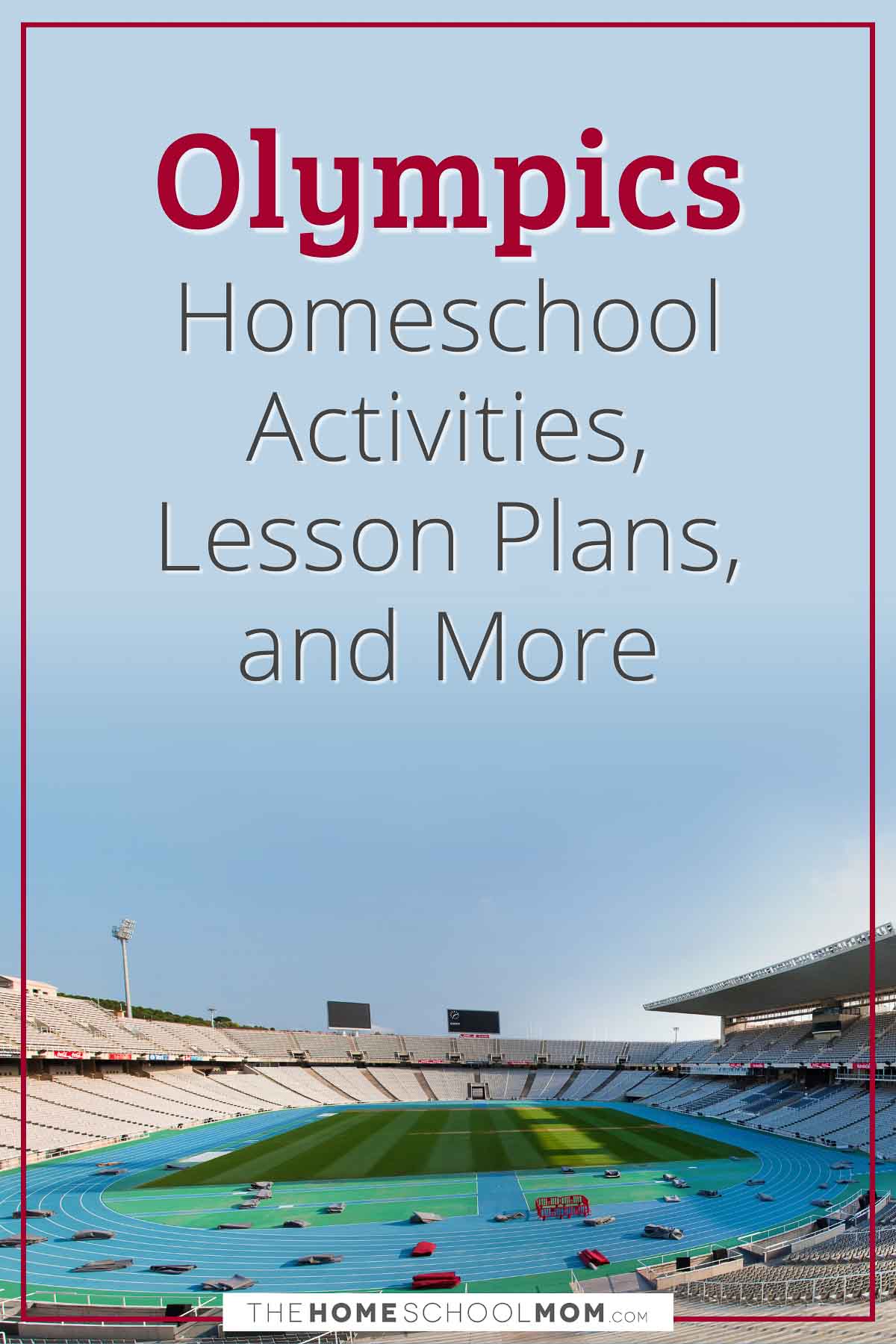 Olympics for Kids & Teens - TheHomeSchoolMom