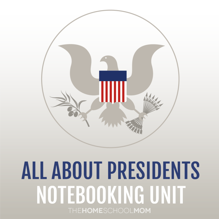 All About the Presidents Unit Study (FREE) - TheHomeSchoolMom