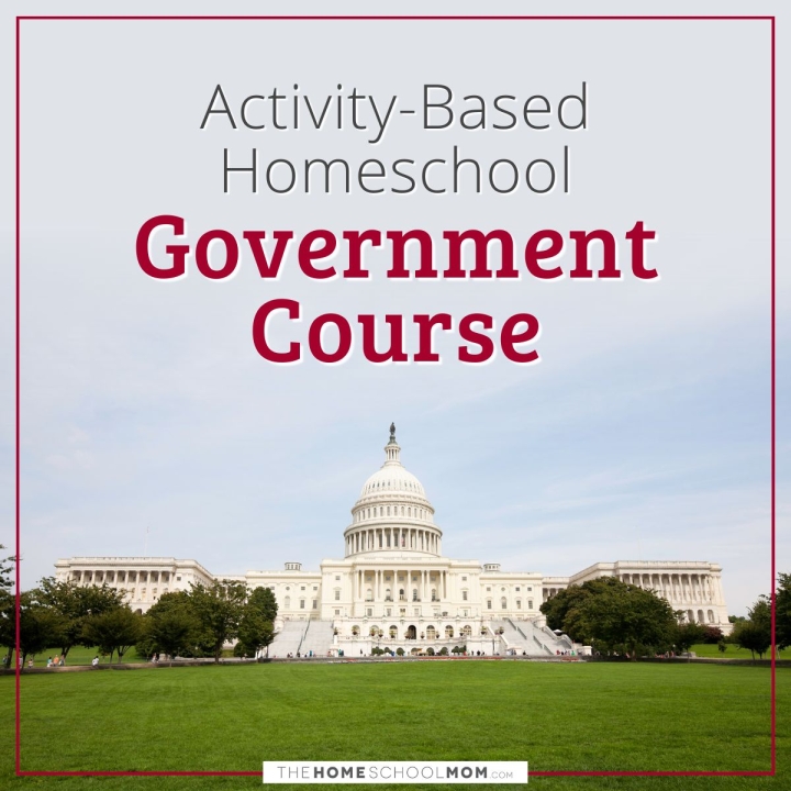 Homeschool Government - TheHomeSchoolMom
